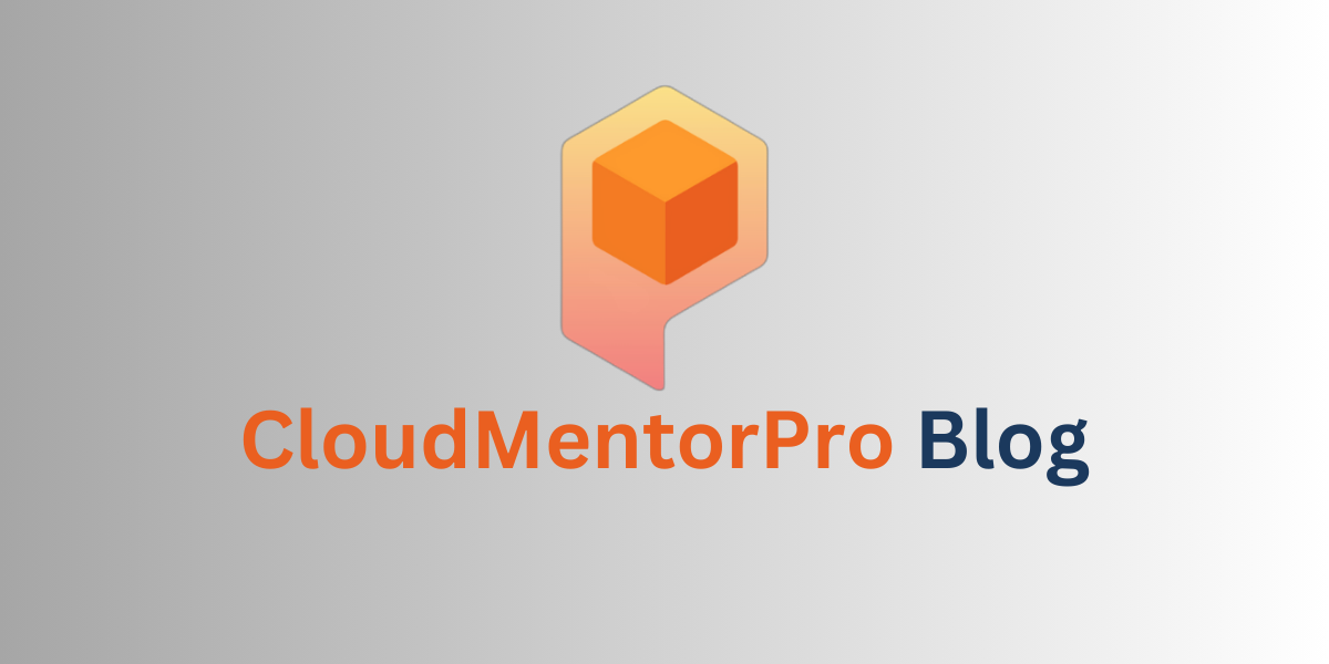 CloudMentorPro Blog